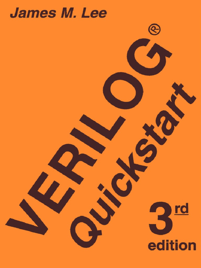 Verilog Quick Start - Practical Guide To Simulation & Synthesis in Verilog (3rd Ed.) | PDF ...