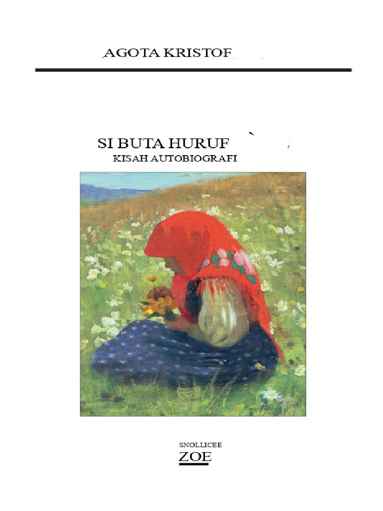 Buta Huruf - Agota Kristof | PDF