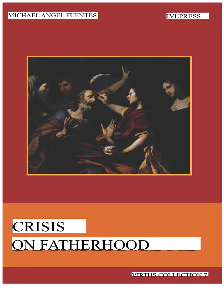 CRISIS OF PATERNITY The Absent Father Miguel Angel Fuentes PDF | PDF ...