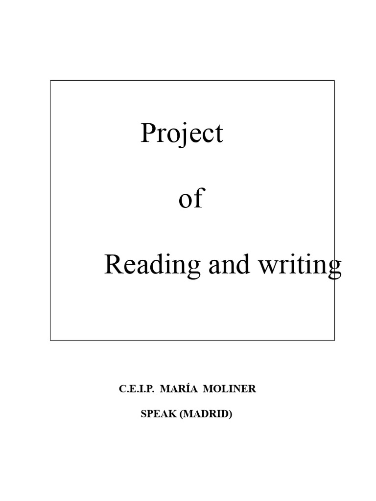 Reading and Writing Project Overview | PDF | Literacy | Vowel