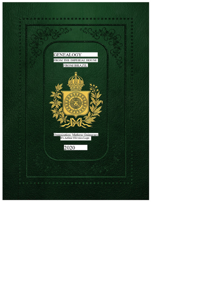 Genealogy of The Imperial House of Brazil 2020 | PDF | Monarchy | Royalties