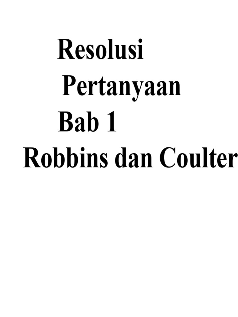 Resolusi Pertanyaan Bab 1, Robbins Dan Coulter | PDF