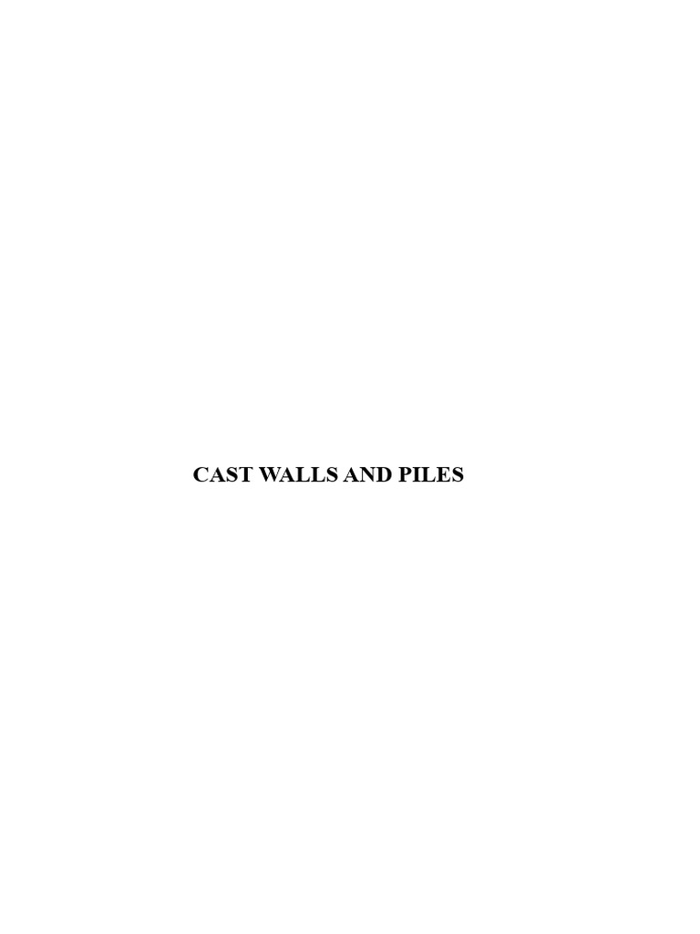 Deep Foundations, Cast-in-Place Walls, and Piles | PDF | Foundation ...