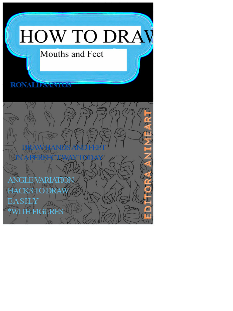 Mastering Hands and Feet Drawing Techniques | PDF | Drawing