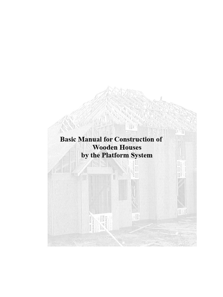 Wooden House Construction Manual | PDF | Wall | Framing (Construction)