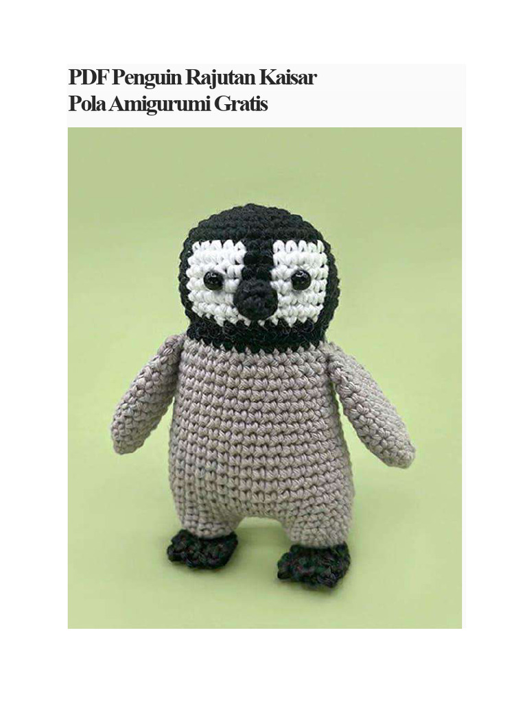 Pola Gratis Amigurumi Penguin Crochet Kaisar PDF | PDF