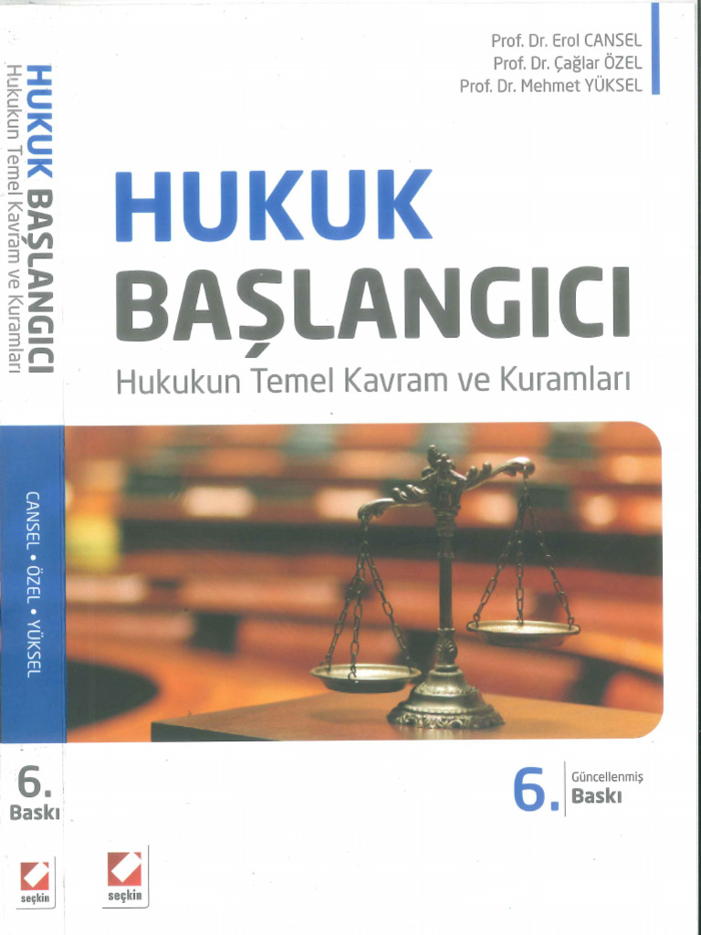 Erol Cansel, Çağlar Özel, Mehmet Yüksel - Hukuk Başlangıcı - Hukukun ...