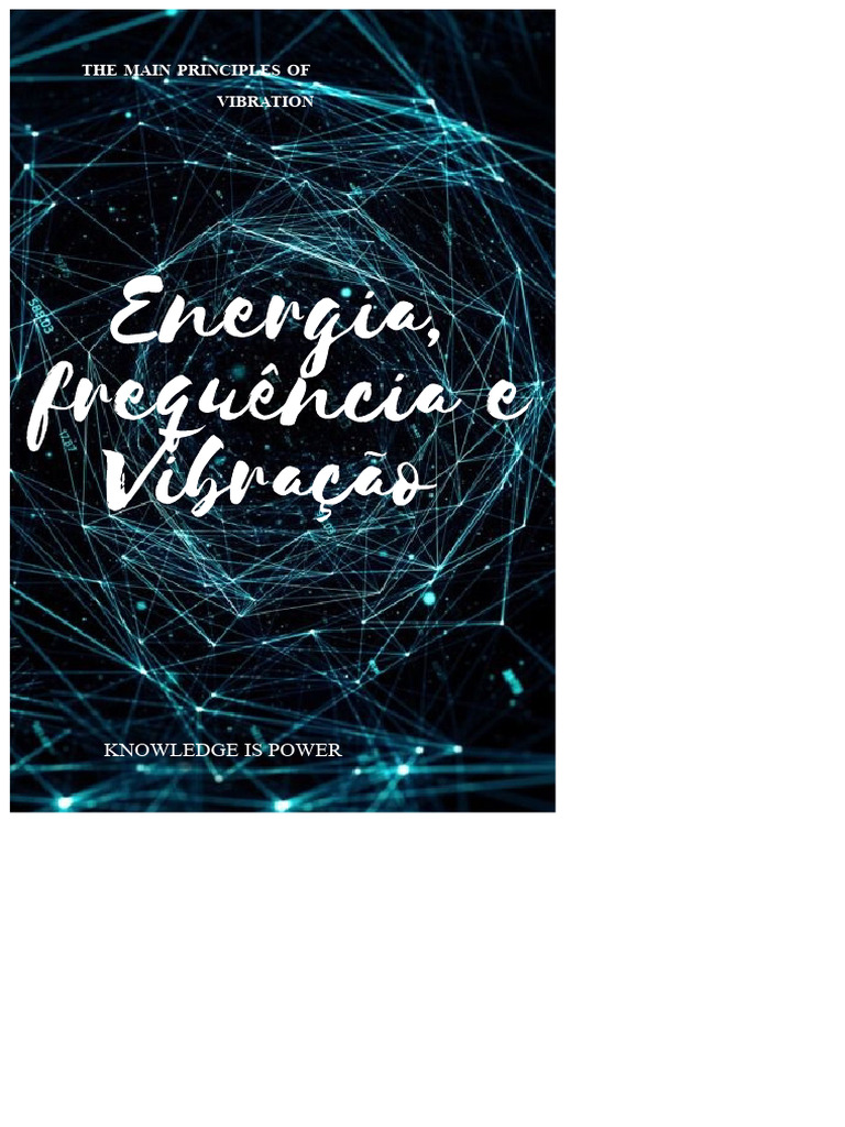 Understanding Vibration and Reality | PDF | Atoms | Atomic Nucleus