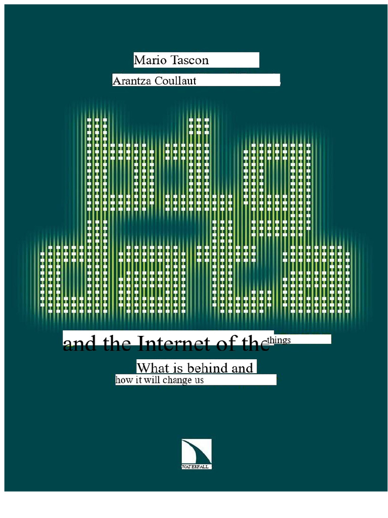 Mario Tascon and Arantza Coullaut - Big Data and The Internet of Things ...
