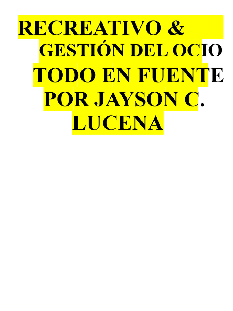 GESTIÓN RECREATIVA Y DE OCIO. TODO EN FUENTE POR JAYSON LUCENA-merged ...