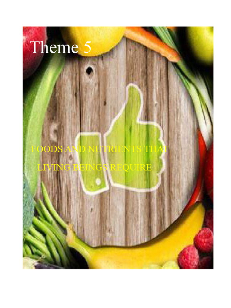 Topic 5 - Foods and Nutrients Required by Living Beings | PDF ...