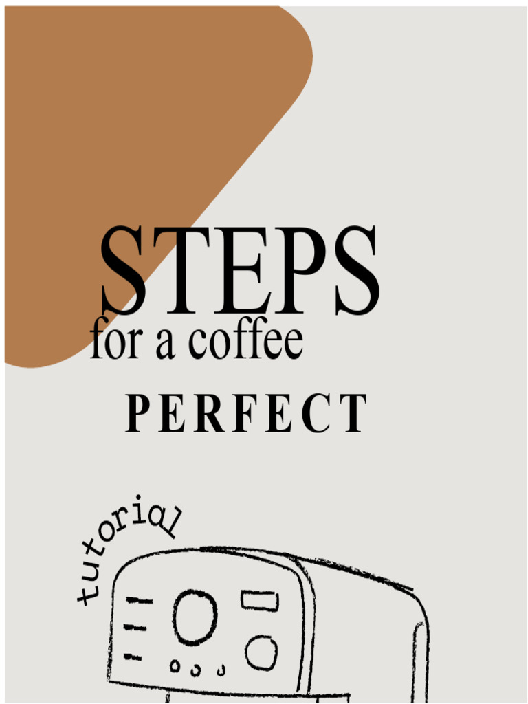 Perfect Steps for Brewing Coffee | PDF | Coffee | Food And Drink ...