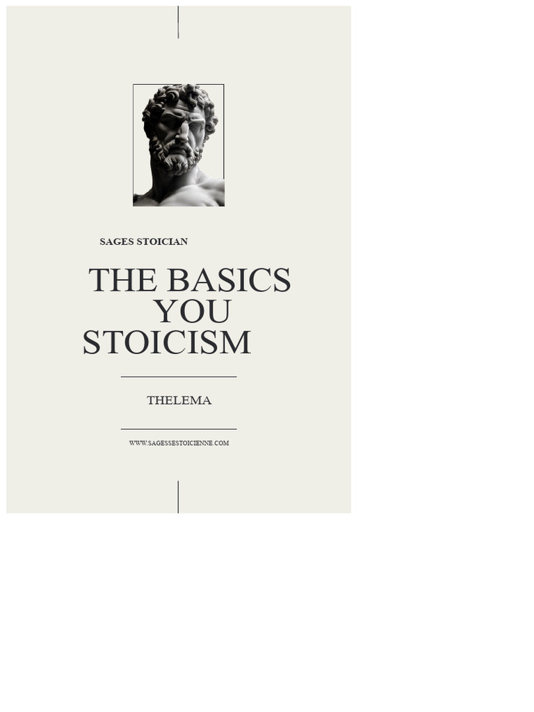 The Basics of Stoicism: Stoic Wisdom | PDF | Stoicism | Epictetus