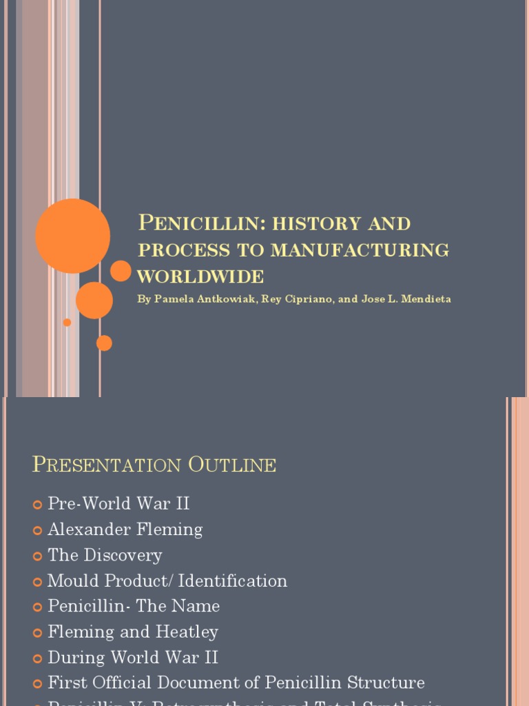 Penicillin: From Discovery to Mass Production - A Concise History of ...