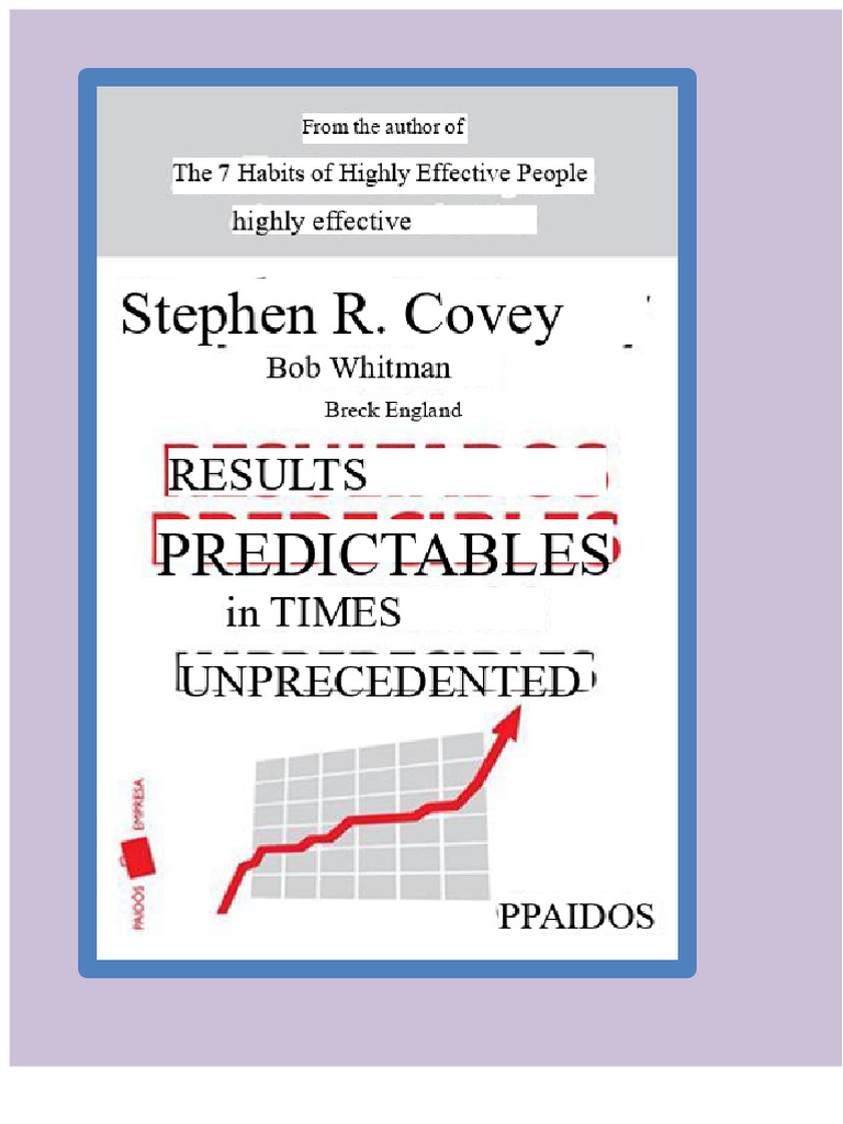 Predictable Results in Unpredictable Times Covey | PDF | Fear | Recession