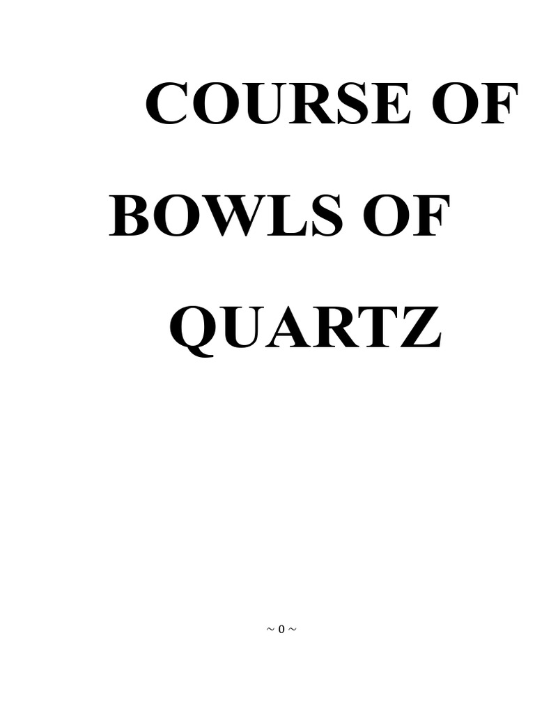 Quartz Bowls PDF | PDF | Energy (Esotericism) | Chakra