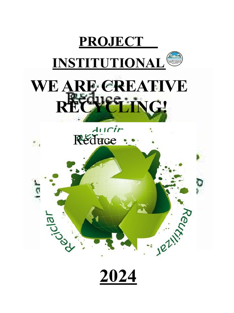 INSTITUTIONAL RECYCLING PROJECT 2024 Final | PDF | Recycling ...