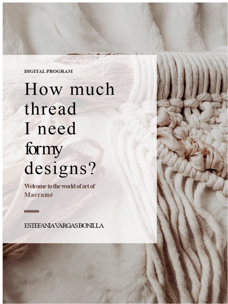 Macramé Thread Calculation Guide | PDF | Knot | Rope