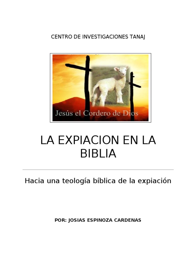 Teología Bíblica de la Expiación | PDF | Expiación en el cristianismo ...