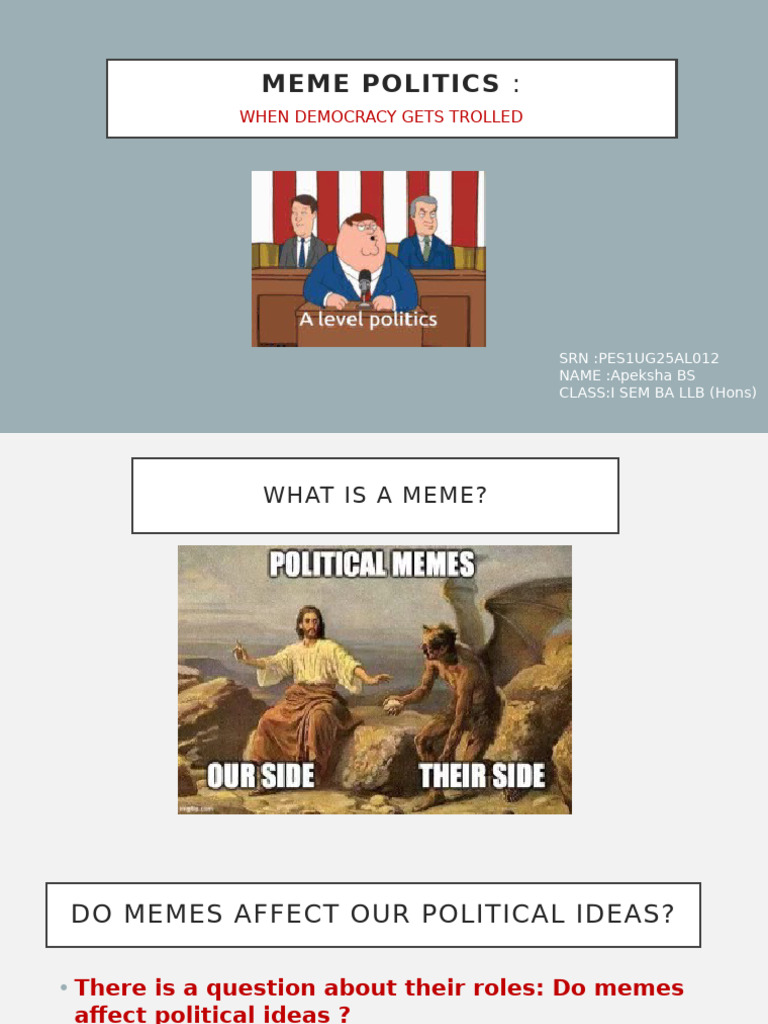 Meme Politics-Pol Presentation | PDF | Communication | Human Communication