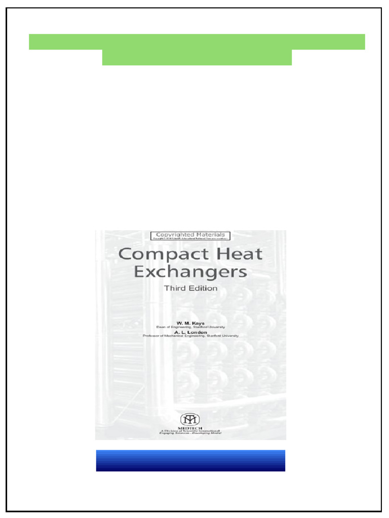 Compact Heat Exchangers 3rd Edition W. M. Kays & A. L. London No ...