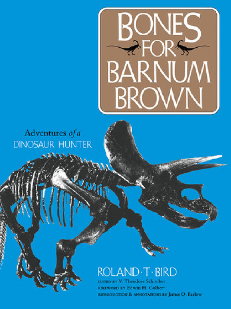 Bones for Barnum Brown: Adventures of a Dinosaur Hunter | PDF
