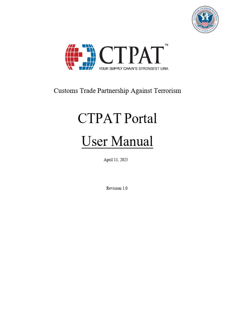 CTPAT Portal User Manual 2025 | PDF | U.S. Customs And Border ...