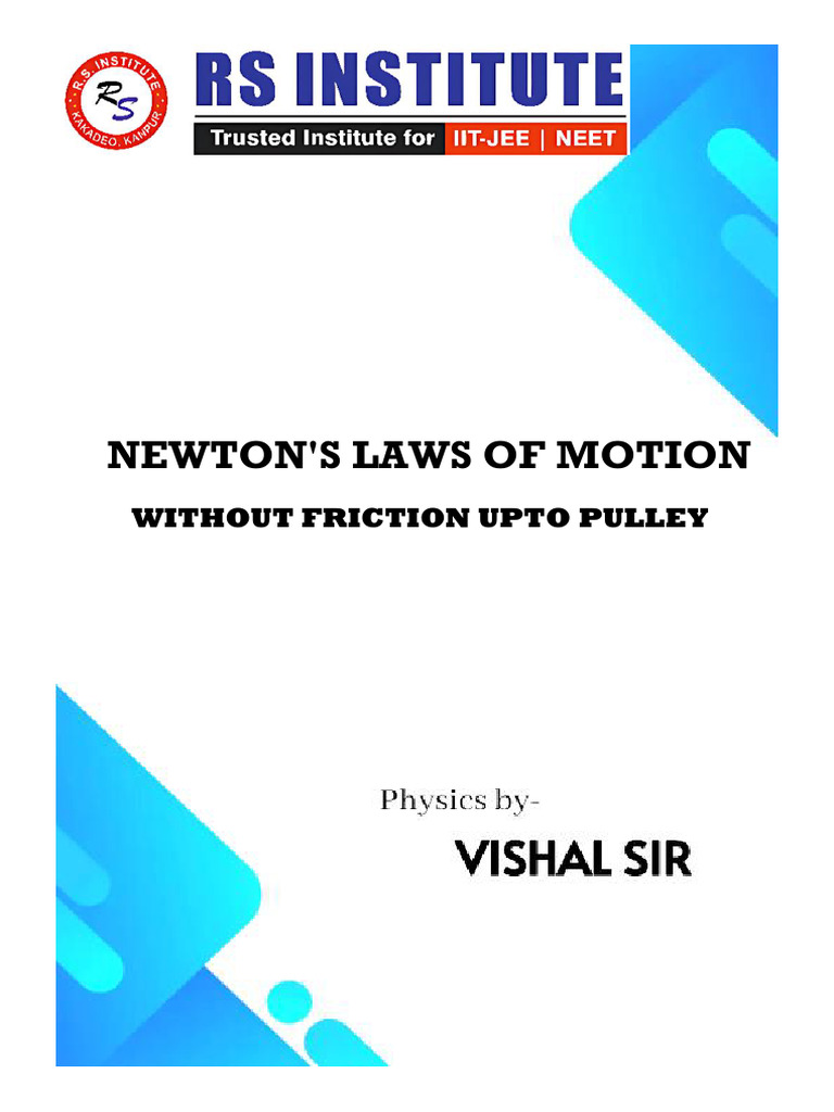 Newton's Laws of Motion Without Friction Upto Pulley | PDF | Classical ...