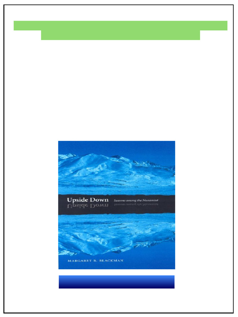 Upside Down Seasons among the Nunamiut First Edition Margaret B ...