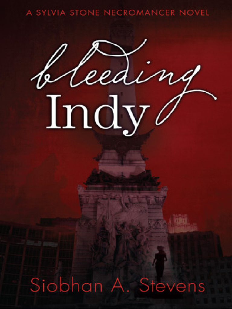 Bleeding Indy: A Sylvia Stone Necromancer Novel | PDF | Pound (Mass ...