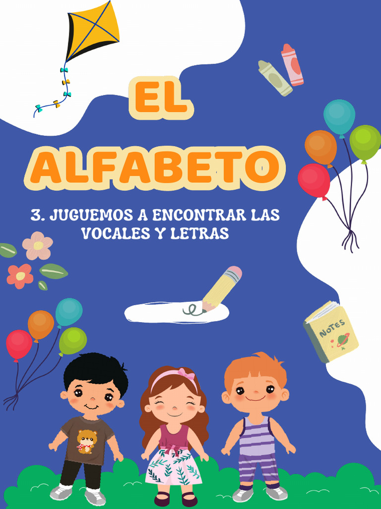 3 El Alfabeto 3 - Encontremos Las Vocales y Letras - 34 Páginas PDF | PDF