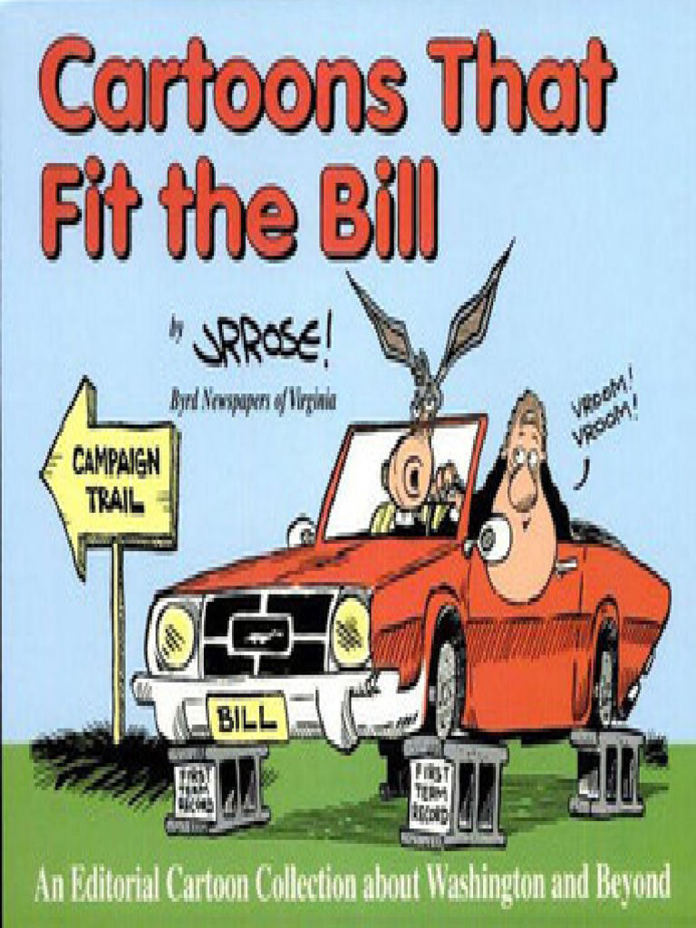 Cartoons That Fit the Bill: An Editorial Cartoon Collection about ...
