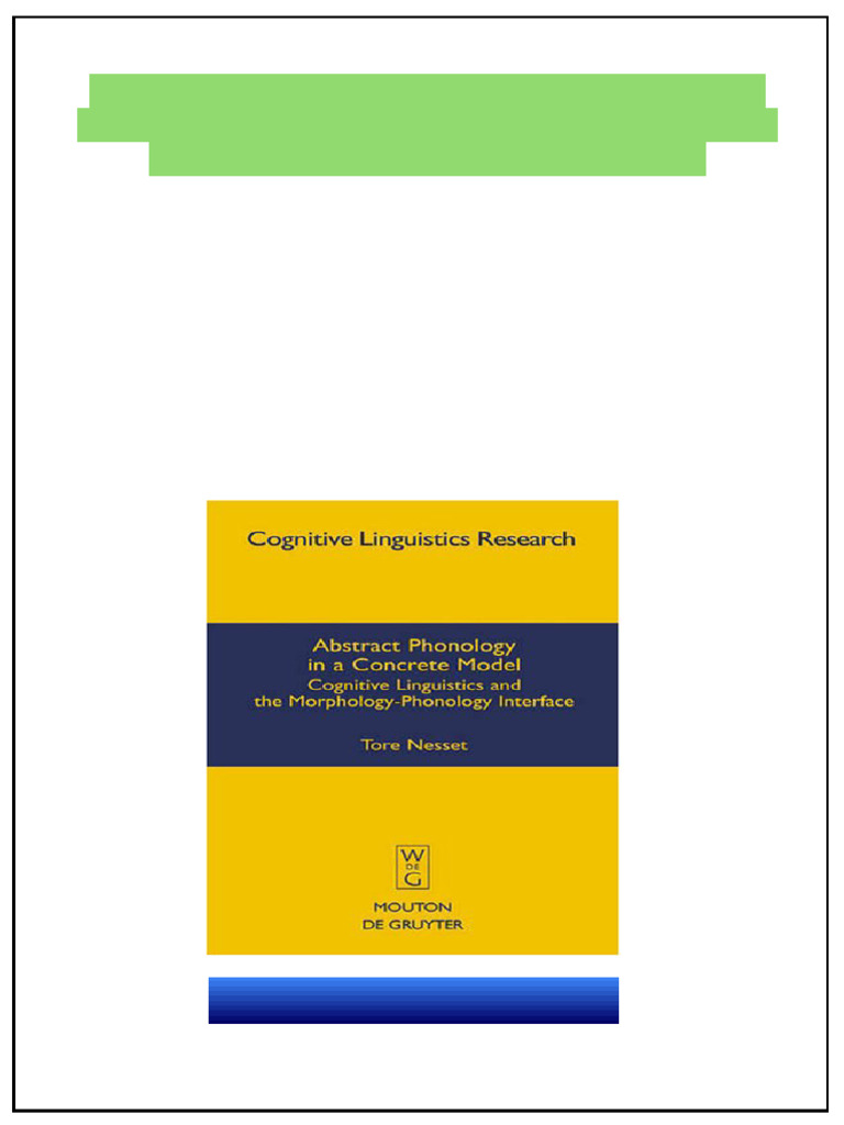Abstract Phonology in A Concrete Model Cognitive Linguistics and The ...