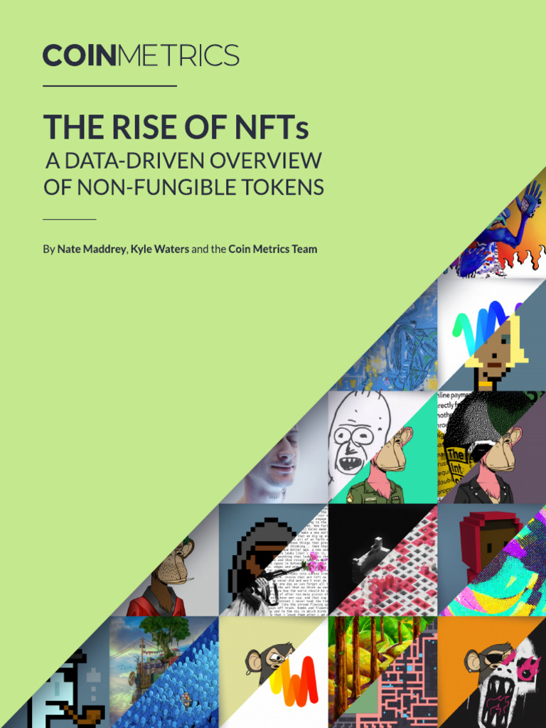 Coin Metrics - The Rise of NFTs | PDF | Applications Of Cryptography