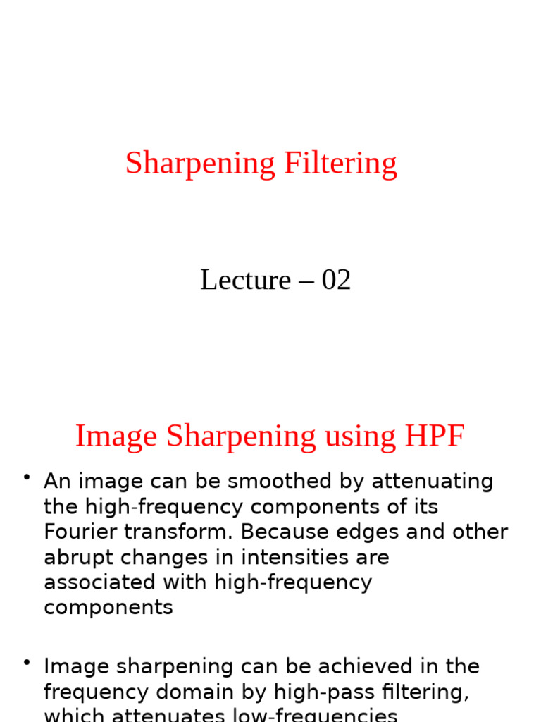 Week 10 Lecture 02 Sharpening Filtering Pdf Digital Signal