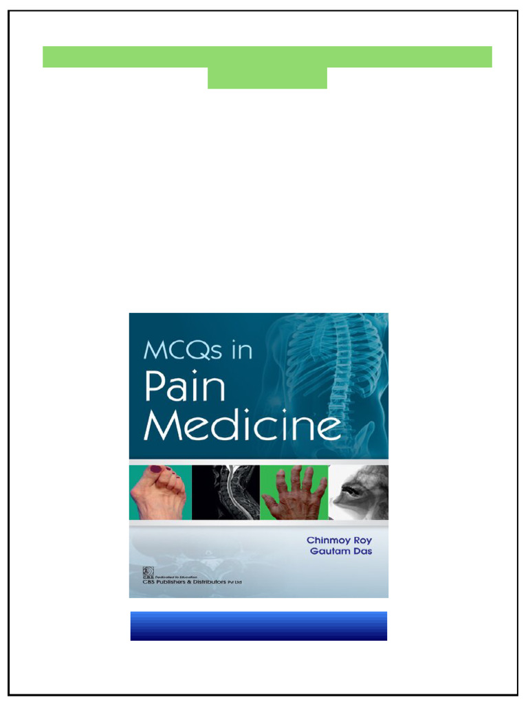 MCQs in Pain Medicine 1st Edition Chinmoy Roy No Waiting Time | PDF ...