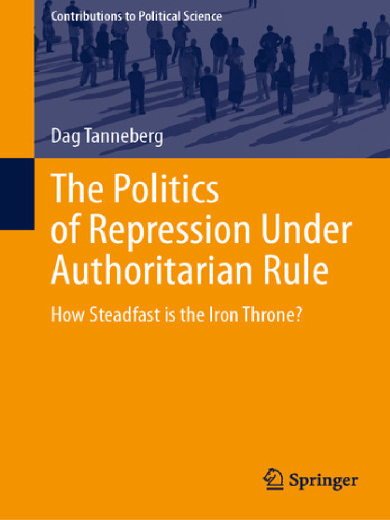 The Politics of Repression Under Authoritarian Rule: How Steadfast Is ...