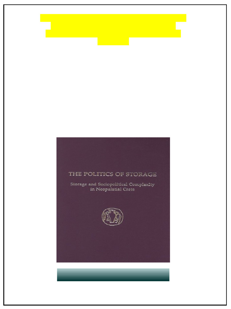 The Politics of Storage Storage and Sociopolitical Complexity in ...