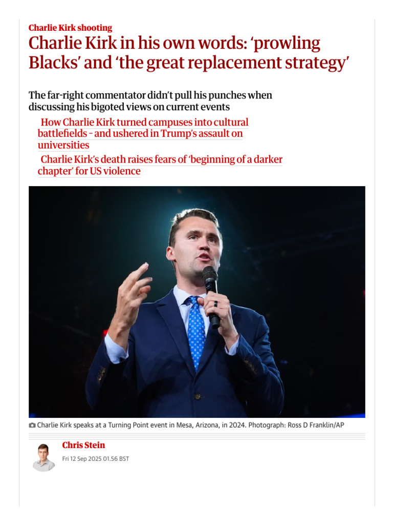 Charlie Kirk in His Own Words - Prowling Blacks' and The Great Replacement Strategy' - Charlie ...