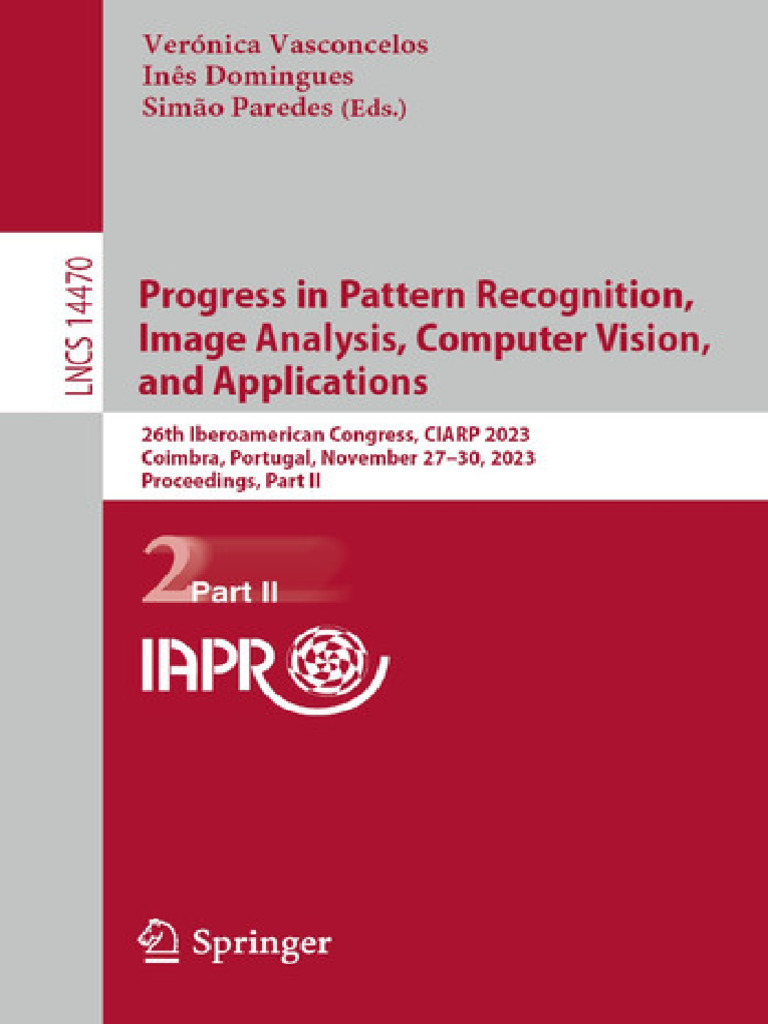 Progress in Pattern Recognition, Image Analysis, Computer Vision, and Applications: 26th ...