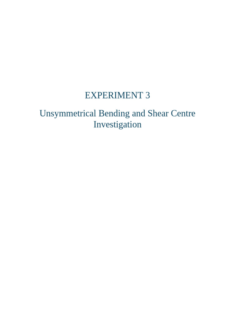 Unsymmetrical Bending and Shear Centre Investigation | PDF | Bending ...
