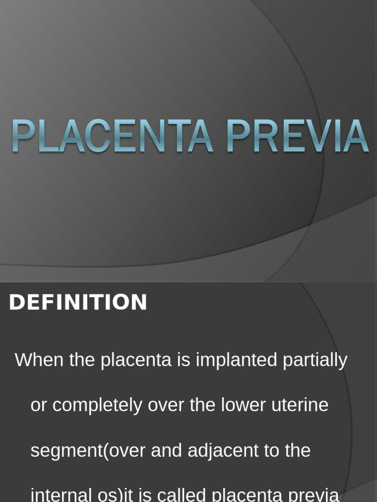 Placenta Previa | PDF | Placenta | Childbirth
