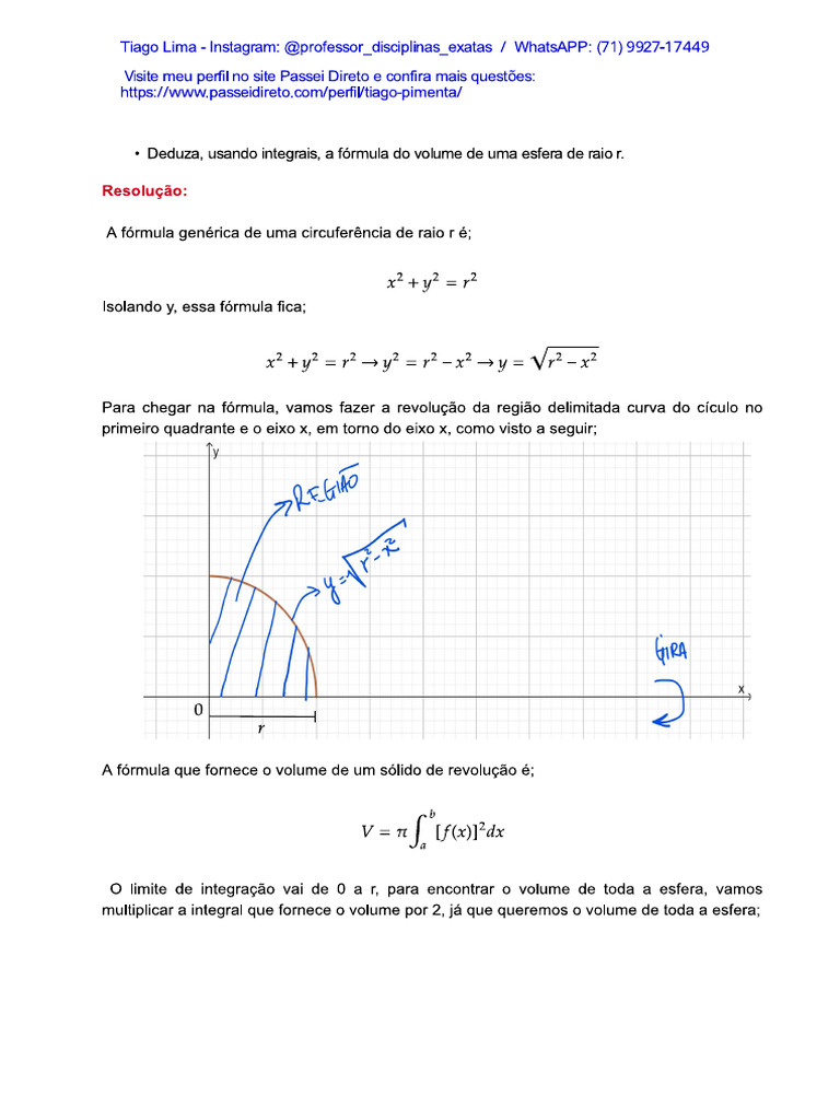 Questão Resolvida - Deduza, Usando Integrais, A Fórmula Do Volume de ...