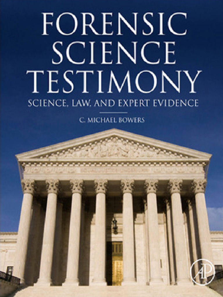 Forensic Testimony: Science, Law and Expert Evidence | PDF