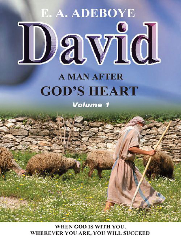 David: A Man After God's Heart | PDF | David | Samuel
