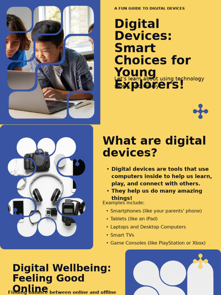 PRESENTATION UNIT 6 - Digital Devices Smart Choices For Young Explorers ...