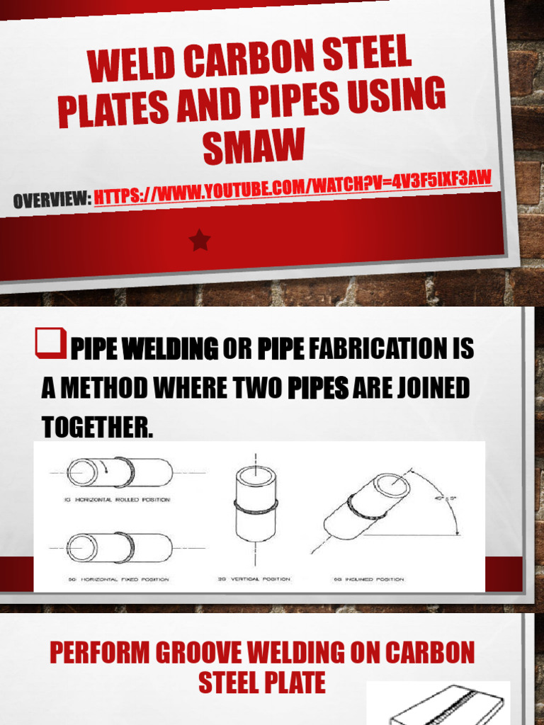 Weld Carbon Steel Plates and Pipes Using SMAW | PDF | Welding ...