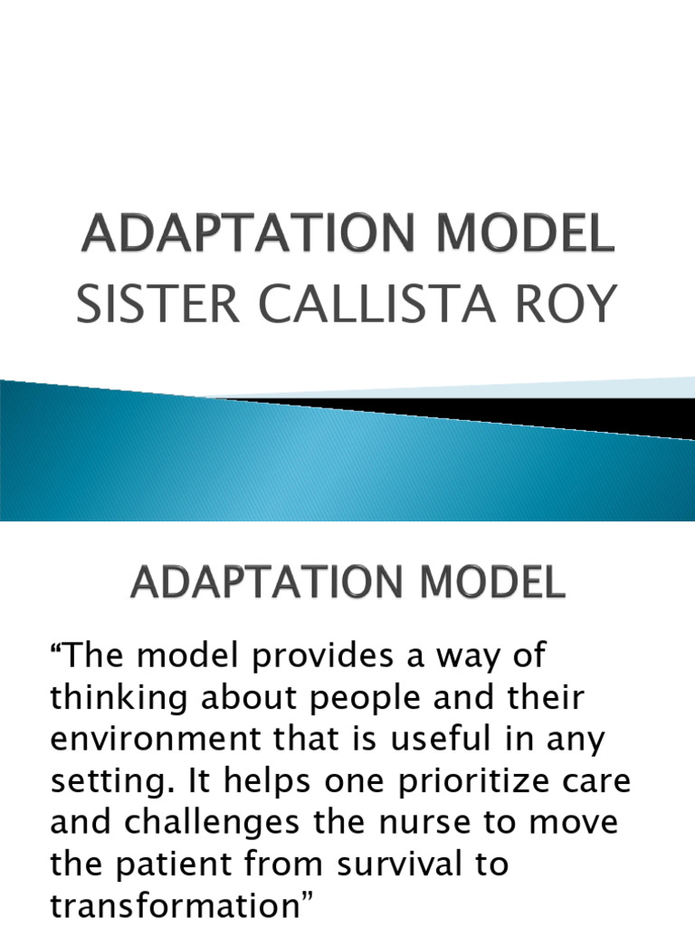 Sister Callista Roy-Adaptation Model | PDF | Nursing | Behavioural Sciences