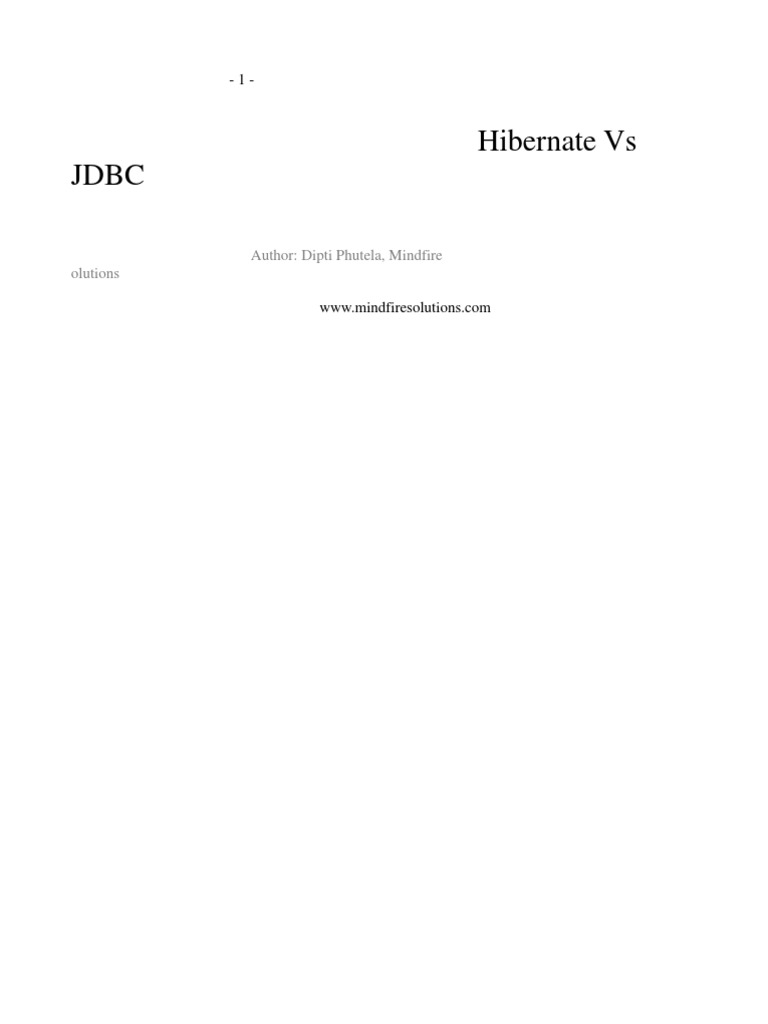 Hibernate Vs JDBC: Author: Dipti Phutela, Mindfire Olutions | PDF | Databases | Relational Database