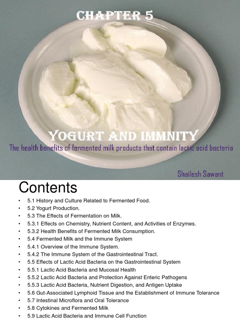 Yogurt and Immunity: The Health Benefit of Fermented Milk Products That ...